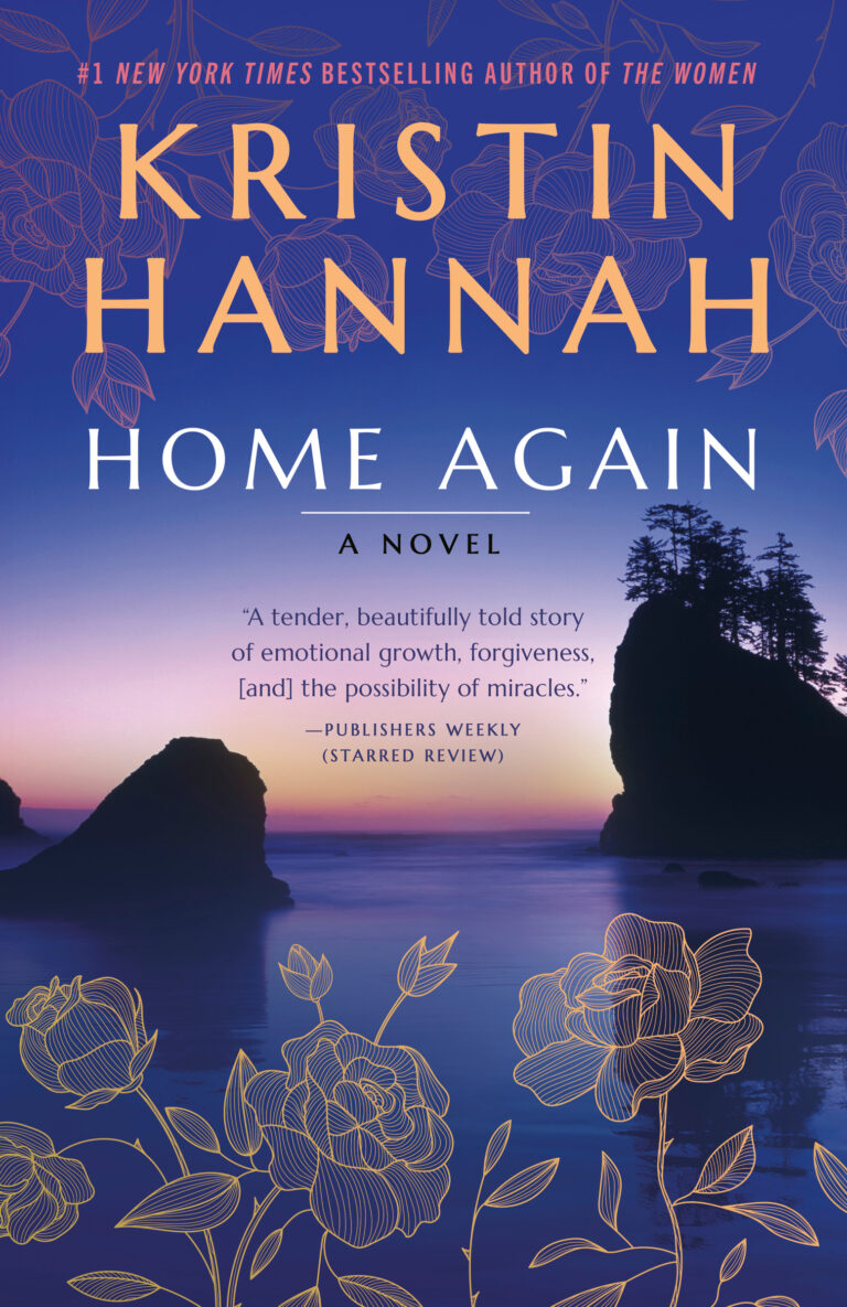 Home Again – Kristin Hannah